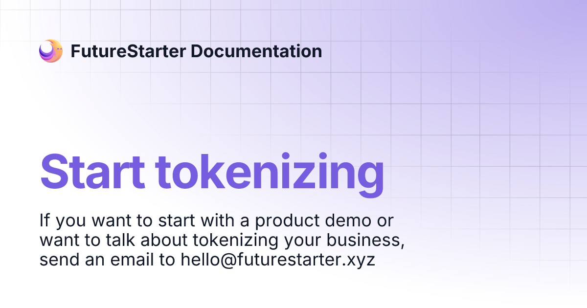 Start tokenizing | FutureStarter Documentation